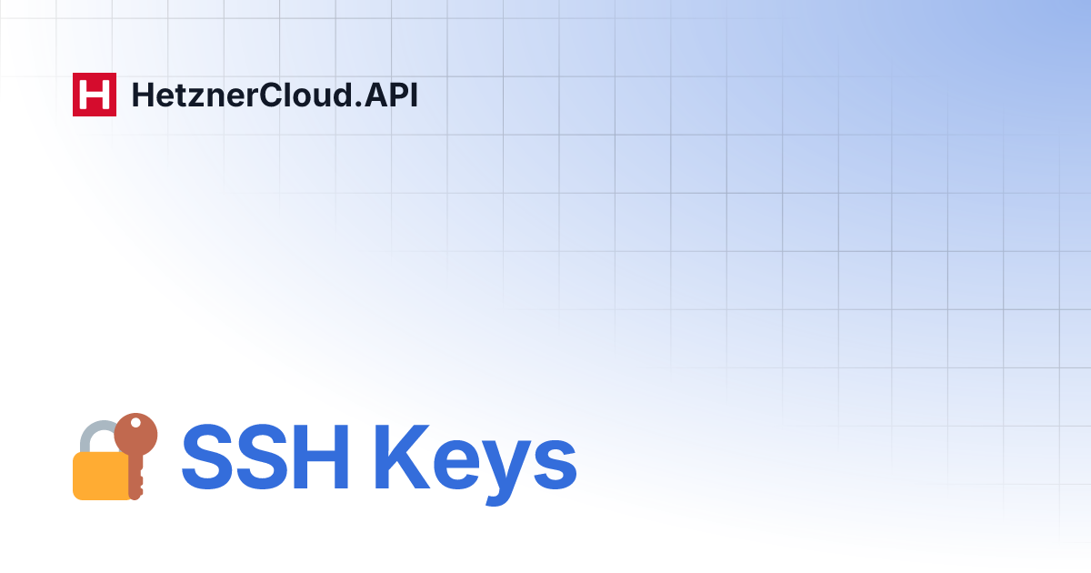🔐 SSH Keys | HetznerCloud.API